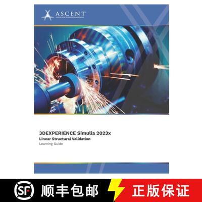 【3-4周达】3DEXPERIENCE SIMULIA 2023x: Linear Structural Validation [9781962037204]