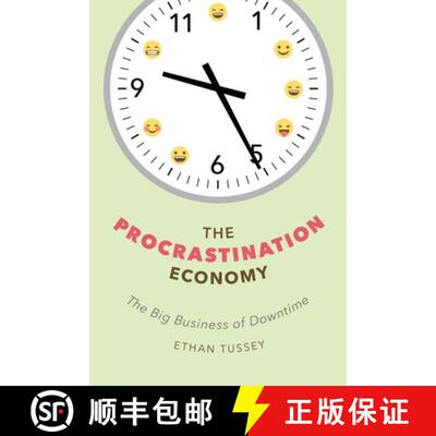【3-4周达】The Procrastination Economy – The Big Business of Downtime [9781479802524]