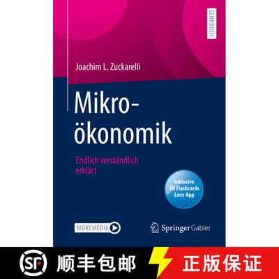 【3-4周达】Mikrooekonomik Endlich verstaendlich erklaert (1. Aufl. 2023) (1. Aufl. 2023) (1. Aufl. 20... [9783658381998]