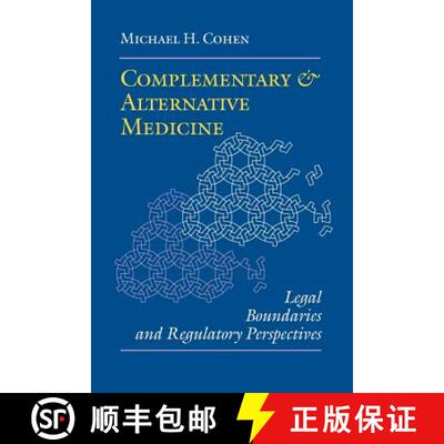 【3-4周达】Complementary and Alternative Medicine: Legal Boundaries and Regulatory Perspectives [9780801856891]