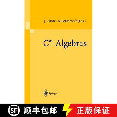 【3-4周达】C*-Algebras : Proceedings of the SFB-Workshop on C*-Algebras, Münster, Germany, March 8-1... [9783540675624]