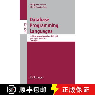 【3-4周达】Database Programming Languages: 12th International Symposium, DBPL 2009, Lyon, France, Aug... [9783642037924]