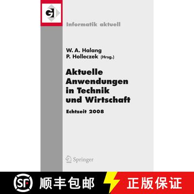【3-4周达】Aktuelle Anwendungen in Technik und Wirtschaft Echtzeit 2008: Fachtagung des GI/GMA-Fachau... [9783540853237]