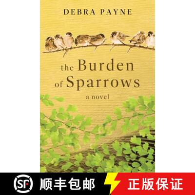 【3-4周达】The Burden of Sparrows: A Novel [9781961302426]