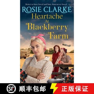 【3-4周达】Heartache at Blackberry Farm: A BRAND NEW gripping historical saga from bestseller Rosie C... [9781804157244]