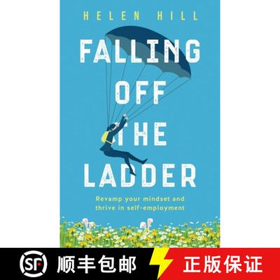 【3-4周达】Falling Off The Ladder: Revamp your mindset and thrive in self-employment [9781919638508]