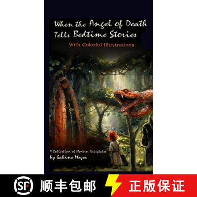 【3-4周达】精装 When the Angel of Death Tells Bedtime Stories: A Collection of Modern Fairytales [9798999343024]