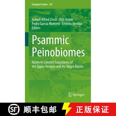 【3-4周达】Psammic Peinobiomes : Nutrient-Limited Ecosystems of the Upper Orinoco and Rio Negro Basins [9783031207983]