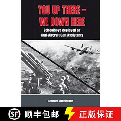 【3-4周达】精装 You Up There - We Down Here: Schoolboys Deployed as Anti-Aircraft Gun Assistants [9783952296875]
