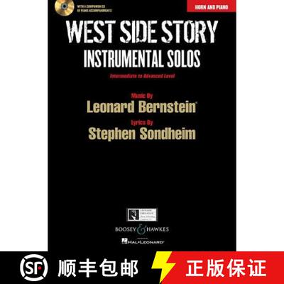 【3-4周达】West Side Story Instrumental Solos: Arranged for Horn in F and Piano with a CD of Piano Ac... [9781458402332]