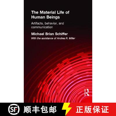【3-4周达】The Material Life of Human Beings : Artifacts, Behavior and Communication [9780415200332]