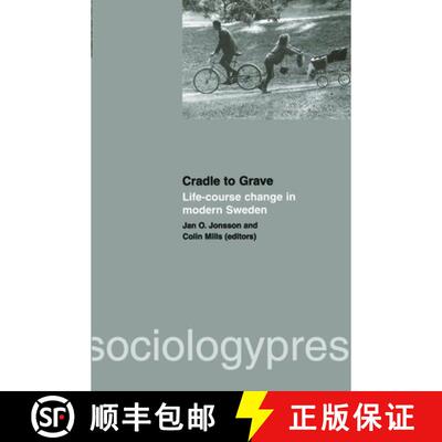 【3-4周达】精装 Cradle to Grave: Life-Course Change in Modern Sweden: Life-Course Change in Modern Sw... [9780367654849]