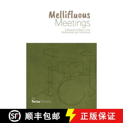 【3-4周达】Mellifluous Meetings: A Measure of Music in the Multifaceted Jazz Community [9781662908613]
