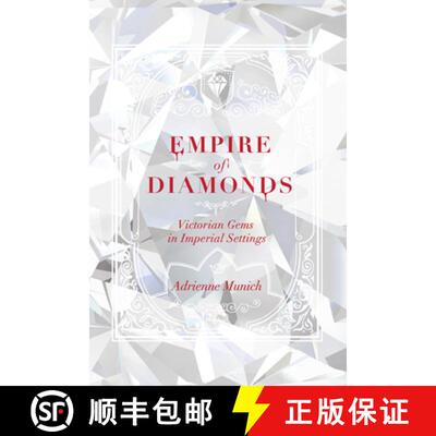 【3-4周达】精装 Empire of Diamonds: Victorian Gems in Imperial Settings [9780813944005]