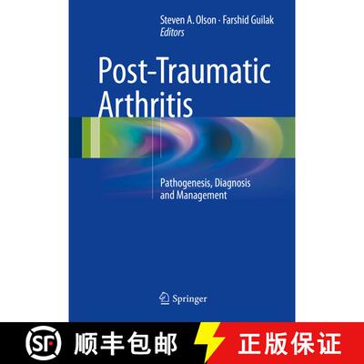 【3-4周达】精装 Post-Traumatic Arthritis : Pathogenesis, Diagnosis and Management [9781489976055]