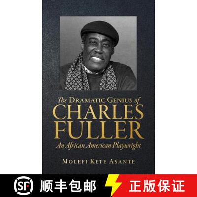 【3-4周达】The Dramatic Genius of Charles Fuller; An African American Playwright [9781942774013]