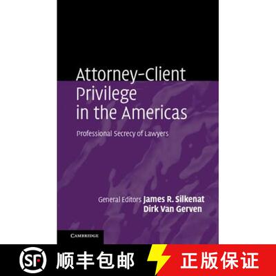 【3-4周达】精装 Attorney-Client Privilege in the Americas : Professional Secrecy of Lawyers [9781107171282]