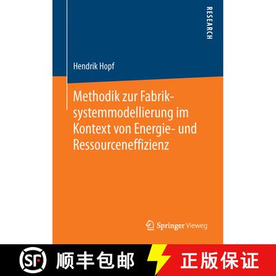 【3-4周达】Methodik zur Fabriksystemmodellierung im Kontext von Energie- und Ressourceneffizienz (1. ... [9783658115982]