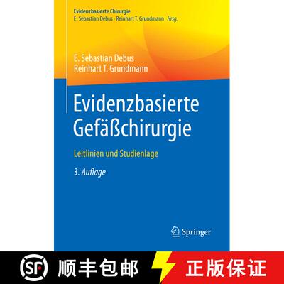 【3-4周达】Evidenzbasierte Gefäßchirurgie: Leitlinien und Studienlage (3. Aufl. 2022) (3. Aufl. 2022) [9783662664216]