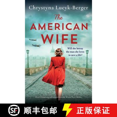 【3-4周达】The American Wife: Heart-wrenching and unputdownable World War 2 fiction [9781803147369]