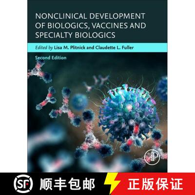 【3-4周达】精装 Nonclinical Development of Biologics, Biosimilars, Vaccines and Specialty Biologics [9780443133442]