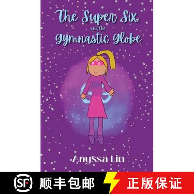 【3-4周达】The Super Six and the Gymnastic Globe [9798985007602]