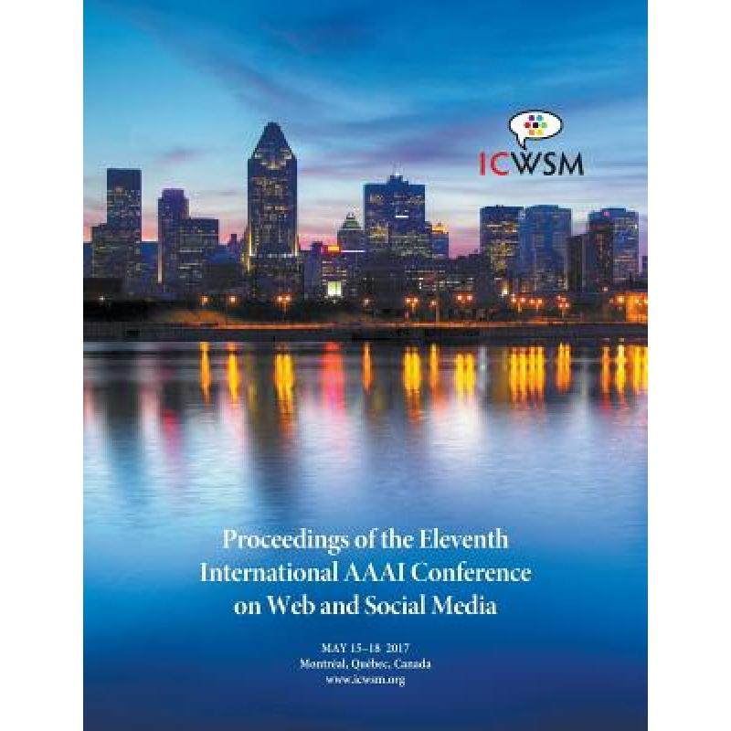 【4周达】Proceedings of the Eleventh International AAAI Conference on Web ...