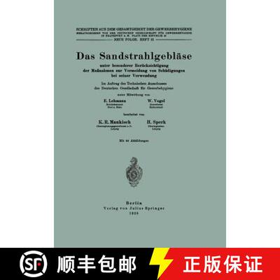 【3-4周达】Das Sandstrahlgebläse : unter besonderer Berücksichtigung der Maßnahmen zur Vermeidung ... [9783642937651]