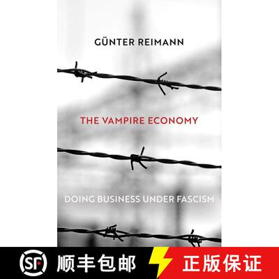 【3-4周达】Vampire Economy: Doing Business Under Fascism [9781610160384]