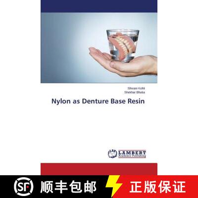 预订 Nylon as Denture Base Resin [9783659664557]