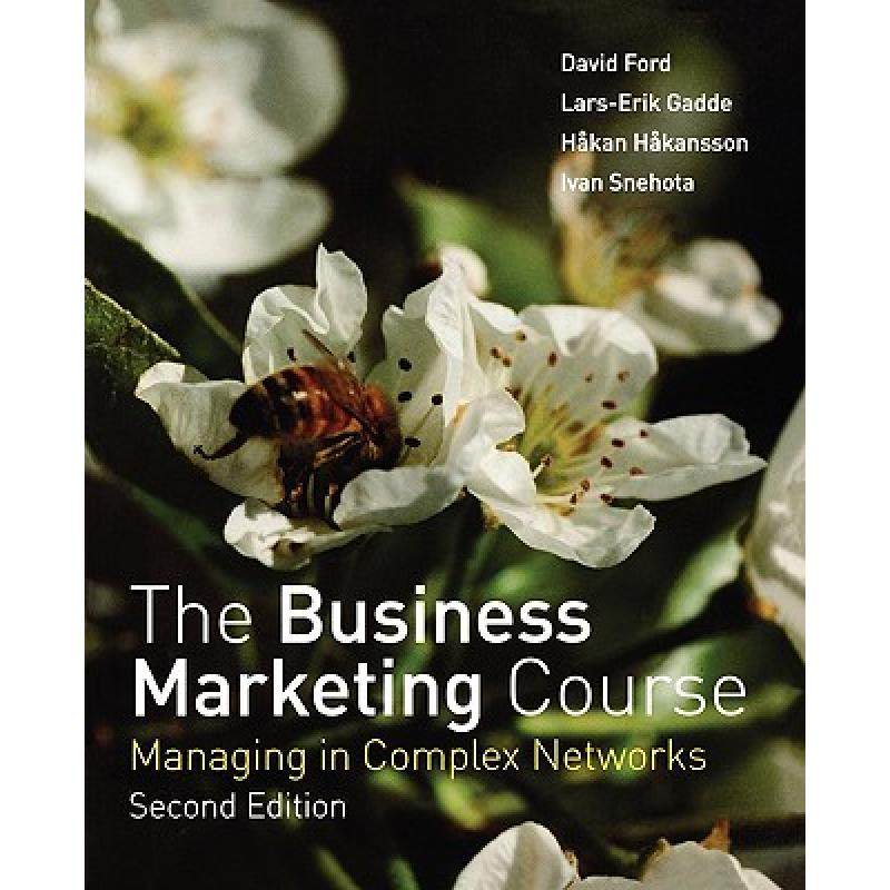 【4周达】The Business Marketing Course- Managing In Complex Networks 2E ...