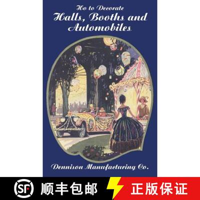 【3-4周达】How to Decorate Halls, Booths and Automobiles, 2nd Ed. [9781479414710]