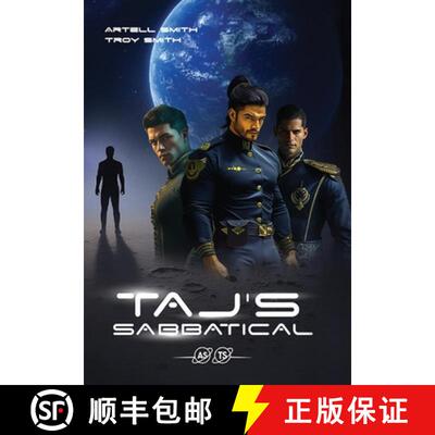【3-4周达】精装 Taj's Sabbatical: Book One of the Sol System Enforcer Chronicles [9789699792915]