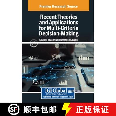 【3-4周达】Recent Theories and Applications for Multi-Criteria Decision-Making [9798369365038]