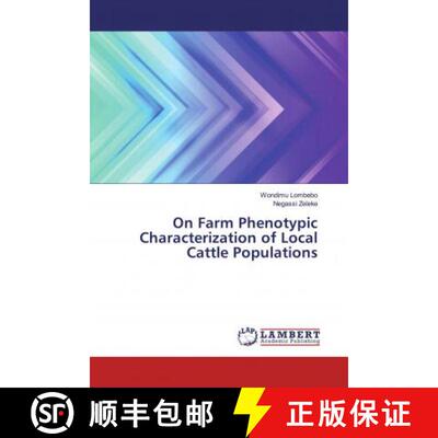 预订 On Farm Phenotypic Characterization of Local Cattle Populations [9786139452668]