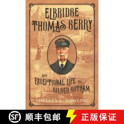 【3-4周达】精装 Elbridge Thomas Gerry: An Exceptional Life in Gilded Gotham [9781616193874]