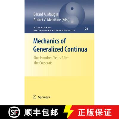 【3-4周达】Mechanics of Generalized Continua : One Hundred Years After the Cosserats [9781461425748]