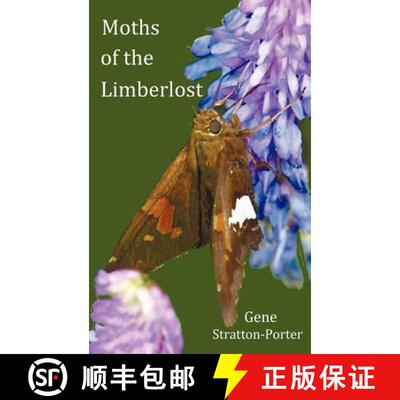 【3-4周达】Moths of the Limberlost with Original Photographs (But in Bw) [9781849022934]