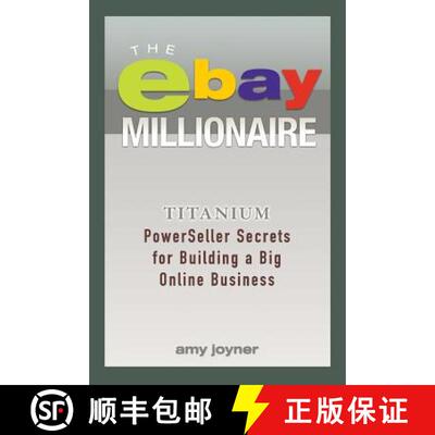 【3-4周达】The Ebay Millionaire: Titanium Powerseller Secrets For Building A Big Online Business [Wil... [9781118982051]