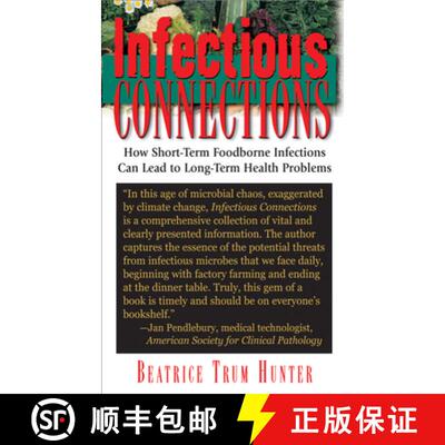 【3-4周达】精装 Infectious Connections : How Short-Term Foodborne Infections Can Lead to Long-Term He... [9781681627397]