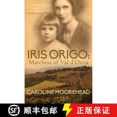 【3-4周达】Iris Origo: Marchesa Of Val D’Orcia [9780749016562]