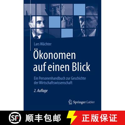 【3-4周达】精装 Ökonomen auf einen Blick: Ein Personenhandbuch zur Geschichte der Wirtschaftswissens... [9783658290689]