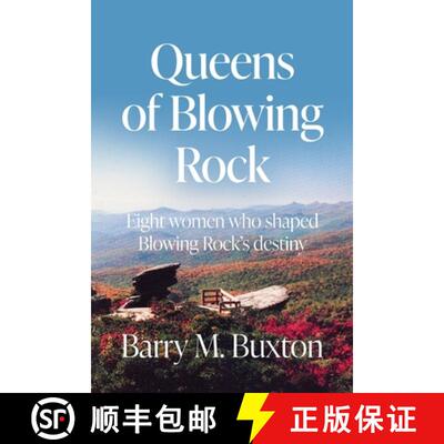 【3-4周达】Queens of Blowing Rock: Eight women who shaped Blowing Rock's destiny [9798822944299]