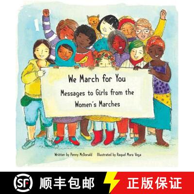 【3-4周达】We March for You: Messages to Girls from the Women's Marches [9780578402703]