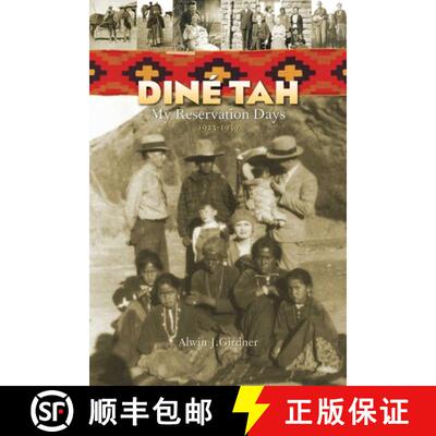 【3-4周达】Dine Tah: My Reservation Days 1923?1939 [9781933855561]