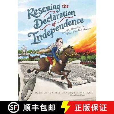预订 精装 Rescuing the Declaration of Independence: How We Almost Lost the Words That Built America [9780062740328]