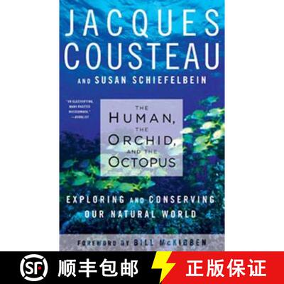 【3-4周达】The Human, the Orchid, and the Octopus: Exploring and Conserving Our Natural World [9781596914186]