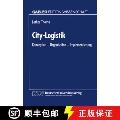 【3-4周达】City-Logistik: Konzeption -- Organisation -- Implementierung [9783824462476]