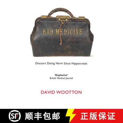 【3-4周达】Bad Medicine: Doctors Doing Harm Since Hippocrates [9780199212798]