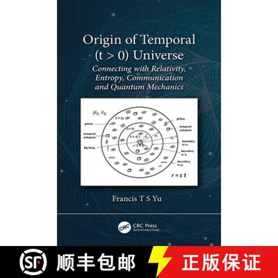 【3-4周达】精装 Origin of Temporal (t ＞ 0) Universe: Connecting with Relativity, Entropy, Communicat... [9780367410421]